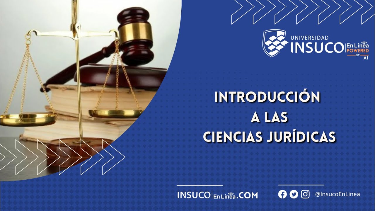 Curso: Introducción a las Ciencias Jurídicas | Universidad INSUCO En ...