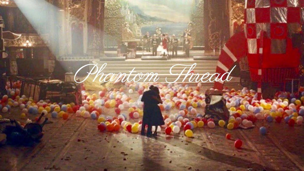 THE VISUAL BEAUTY OF PHANTOM THREAD - YouTube