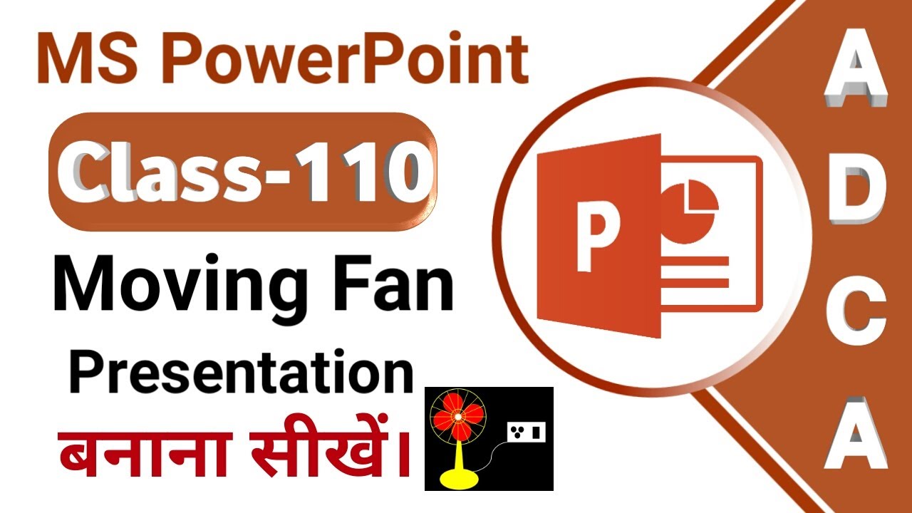 Class-110 | How to Make Animated Fan Using Power Point | Animation Fan ...