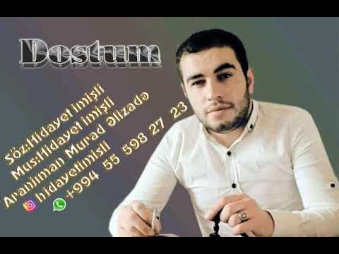 Hidayet imişli Dostum Yeni 2019