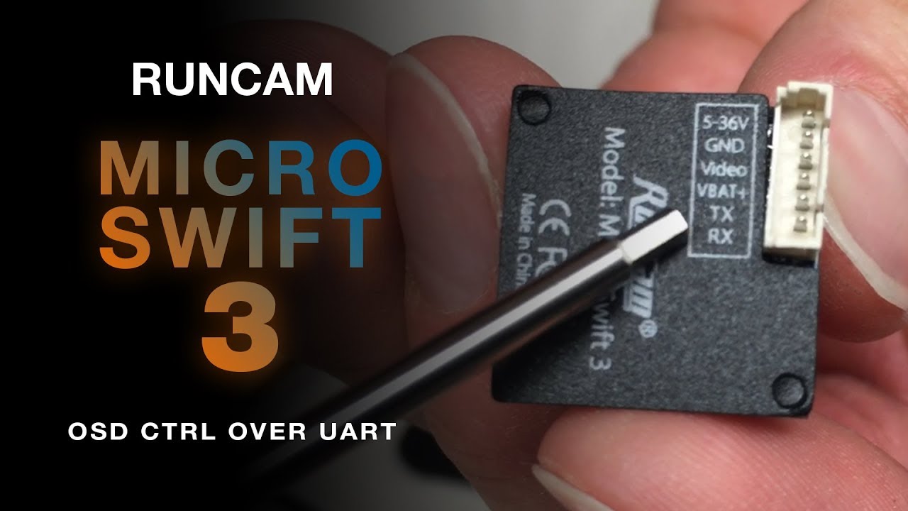 Runcam Micro Swift 3 - OSD über UART Feature. So geht's! - YouTube