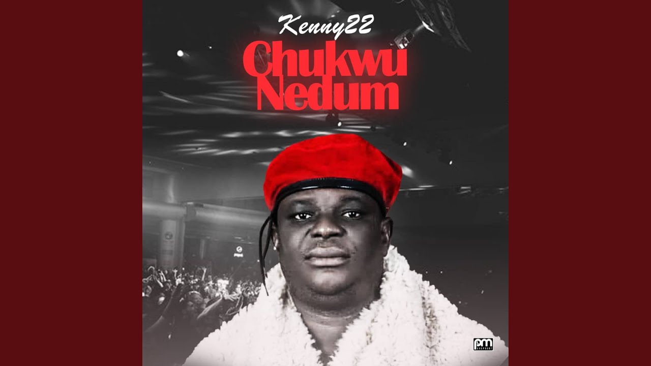 Chukwu Nedum - YouTube