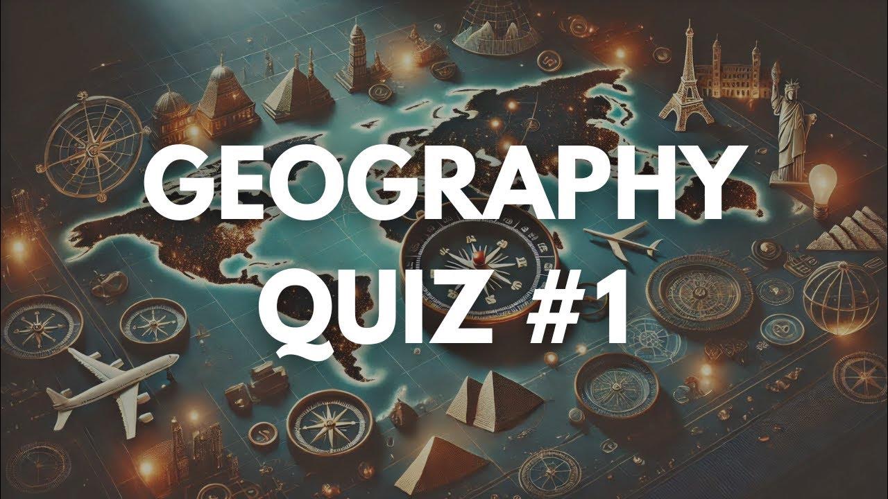 Quiz Quest: Test Your Knowledge! Geography quiz 1 #quiz - YouTube