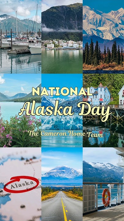 NATIONAL ALASKA DAY 🗻 Source: @NationaldaycalendarUSA # ...
