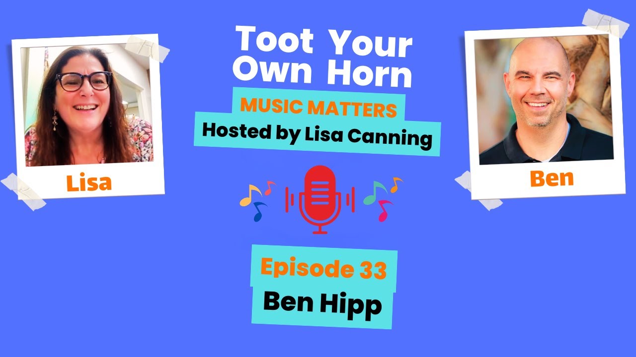 Toot Your Own Horn with Ben Hipp (Episode 33) - Reuploaded - YouTube
