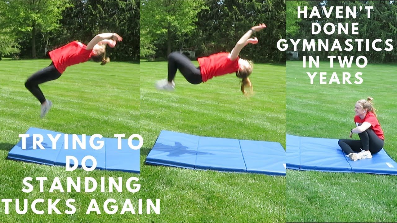 trying to do standing tucks again...haven't done gymnastics in two ...