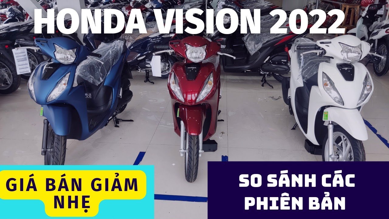 Honda Vision 2022. Review, so sánh, báo giá các phiên bản Vision mới ...