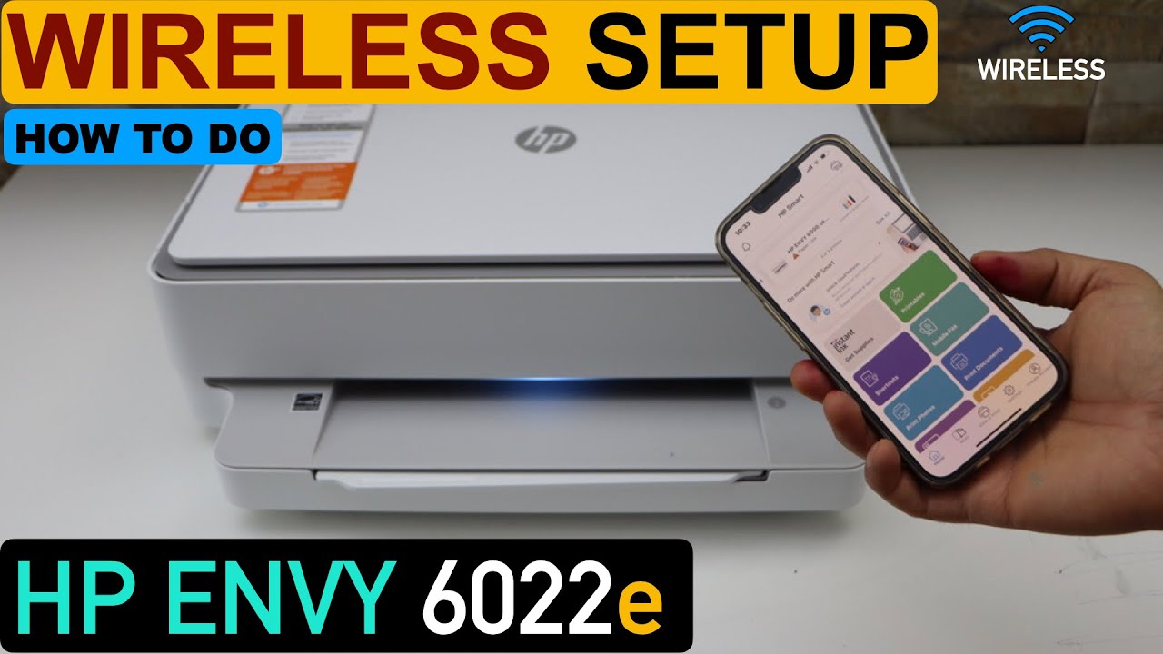 HP Envy 6022e Wireless Setup, Connect To Router Using iPhone & HP Smart App. - YouTube