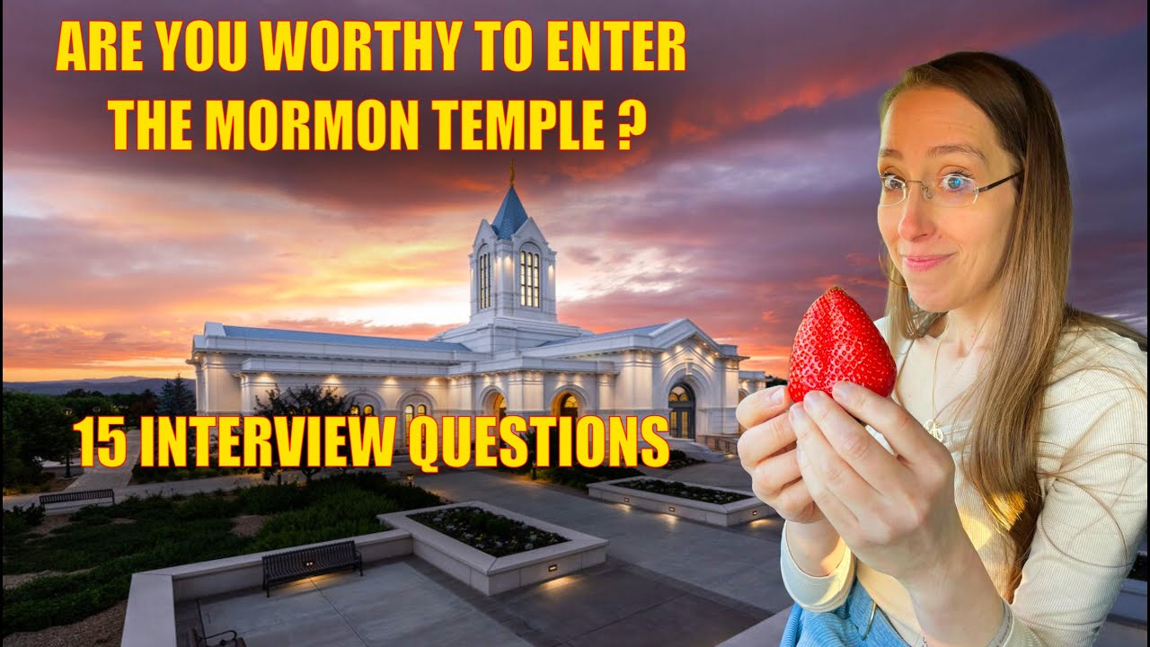 Mormon Temple Worthiness Interview 15 Questions To Answer! - YouTube