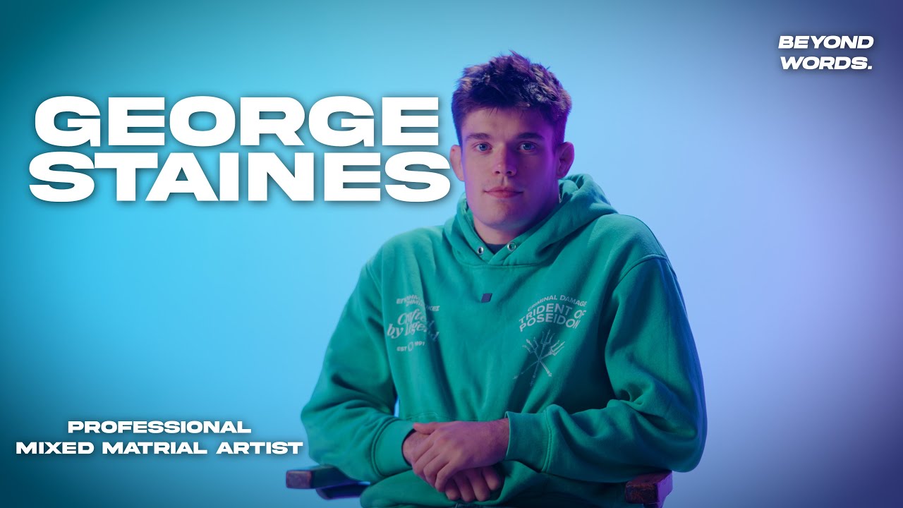 From Hull to Next Gen: George Staines on His MMA Journey | Beyond Words ...
