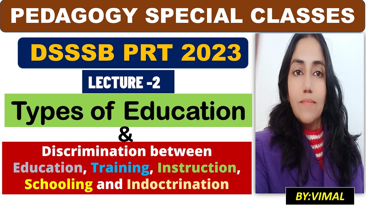 188.TYPES OF EDUCATION & DIFFERENCE BETWEEN TRAINING, INSTRUCTION ...