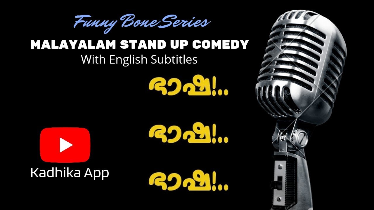 Ep 6 Bhasha Malayalam Stand Up Comedy English Ep 6 Bhasha Malayalam Stand Up Comedy English