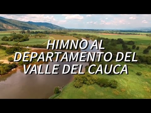 Himno al Departamento del Valle del Cauca rev. 2024 con letra - YouTube