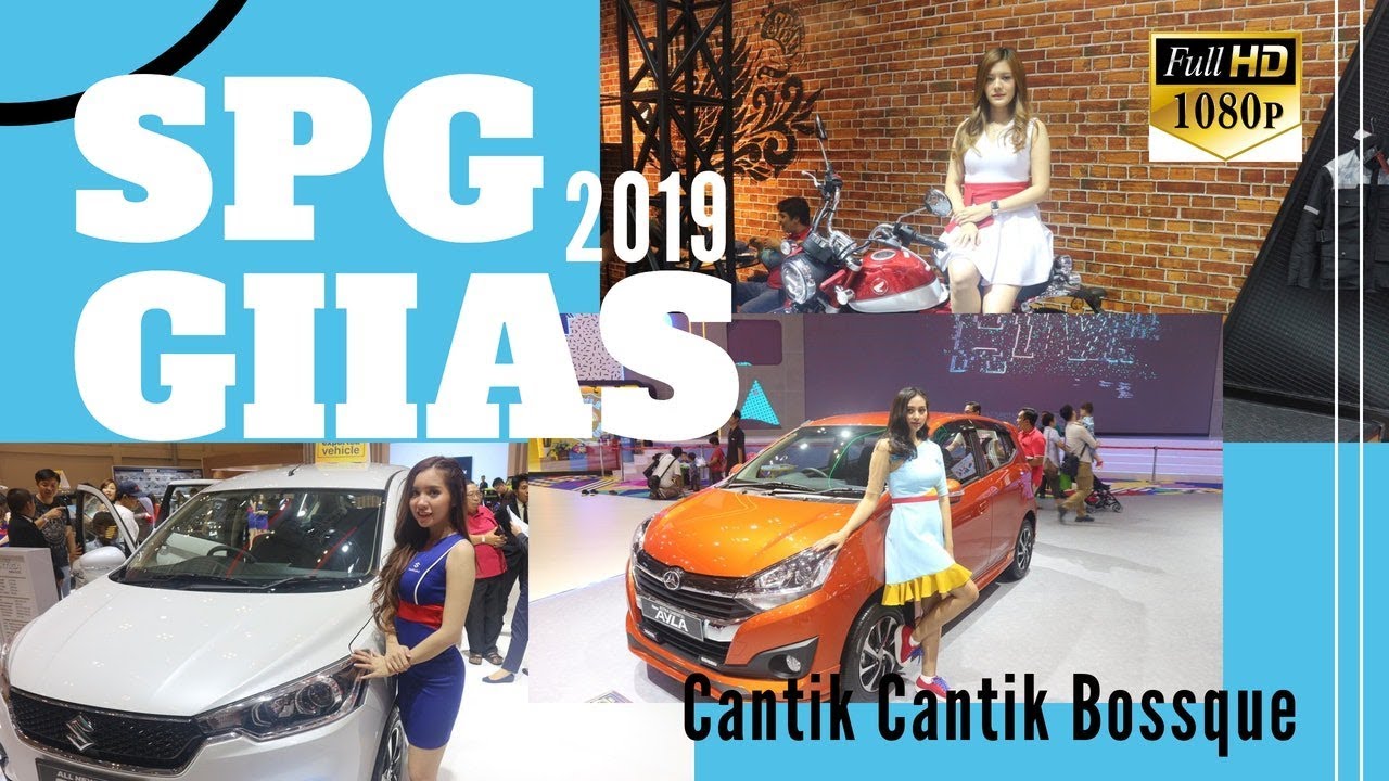 Kumpulan SPG Cantik Cantik GIIAS 2019 - YouTube