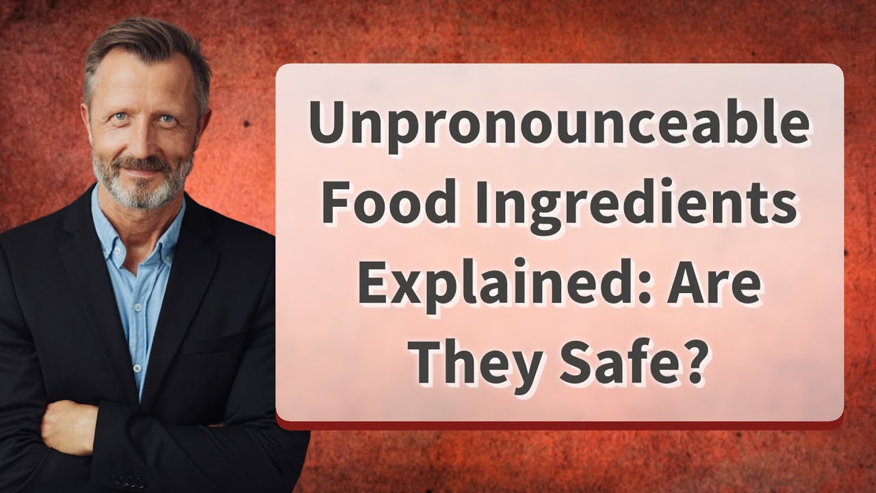 Unpronounceable Food Ingredients Explained: Are They Safe? - YouTube