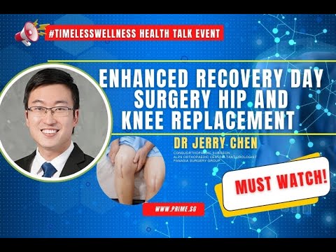Hip and Knee Replacement: Dr. Jerry Chen's Insights on Enhanced ...