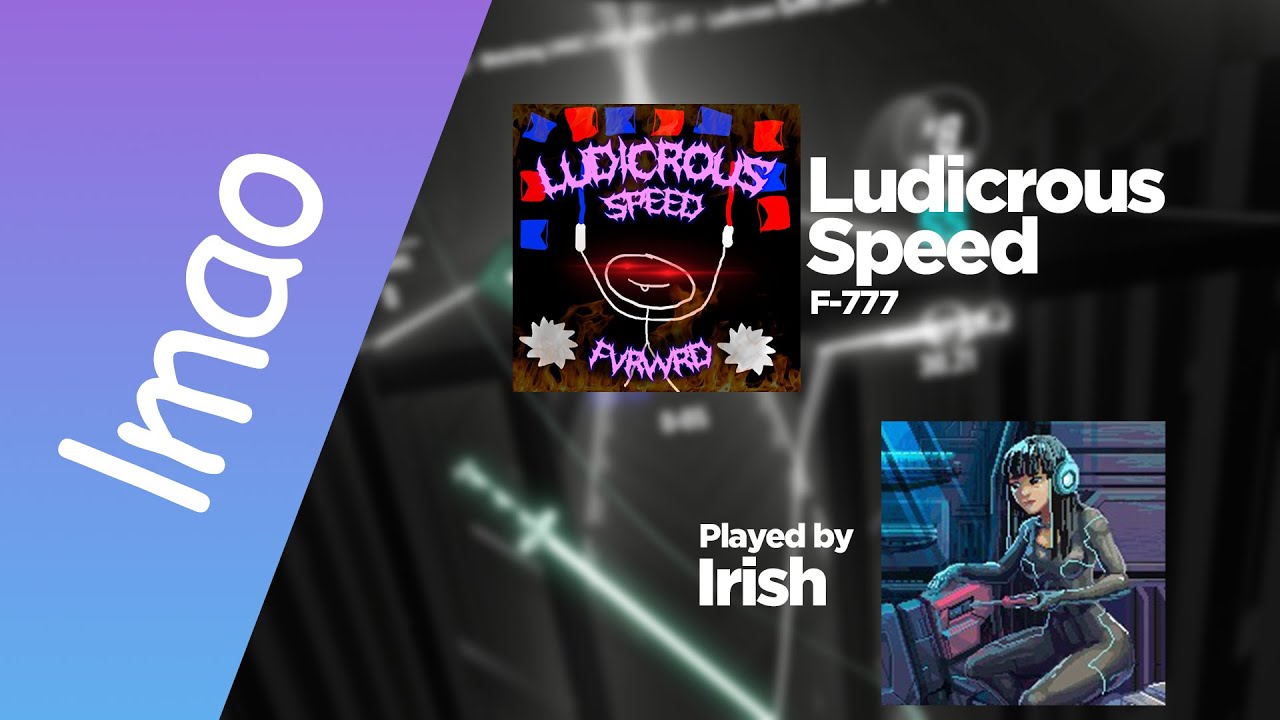 Irish | F-777 - Ludicrous Speed [Normal] #3 | 94.04% FC - YouTube