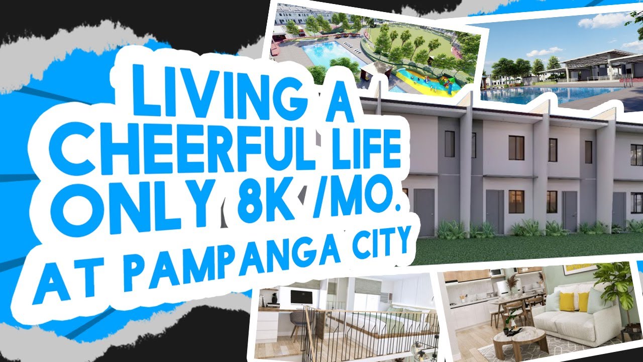 LIVING A CHEERFUL LIFE AT MABALACAT PAMPANGA | SMDC CHEERFUL HOMES 2 ...