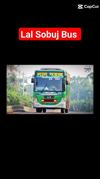 লাল সবুজ বাস । Lal Sobuj Bus... #youtubeshorts #lalsobuj #viral - YouTube