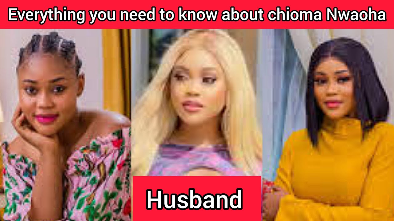 Chioma Nwaoha/ everything you need to know about Chioma Nwaoha/her ...