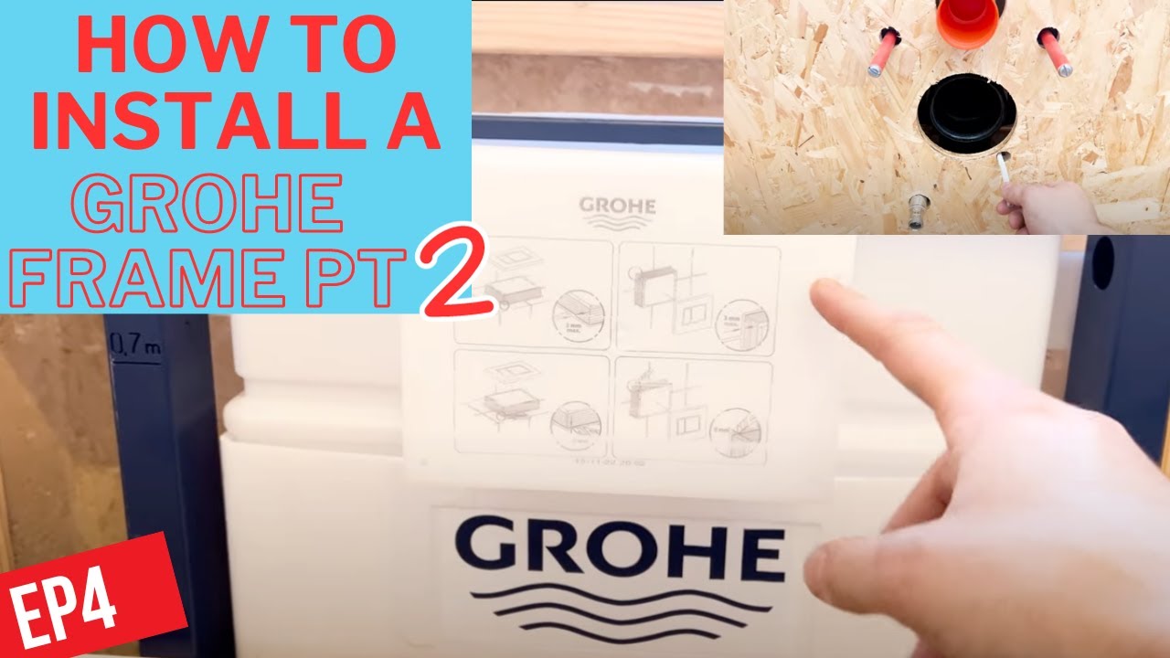 TOP PLUMBER TIPS - INSTALLING A GROHE FRAME - Step-by-step GROHE SERIES ...