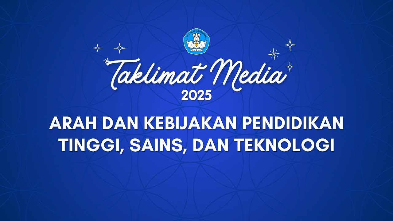 Taklimat Media "Arah dan Kebijakan Pendidikan Tinggi, Sains, dan ...
