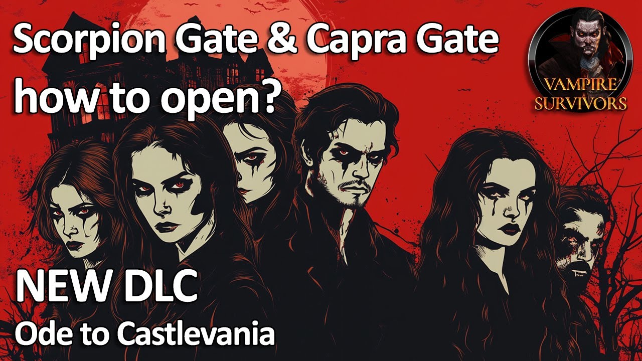 How to open Scorpion & Capra Gate? - Ode to Castlevania DLC🧛🧛 | Vampire ...