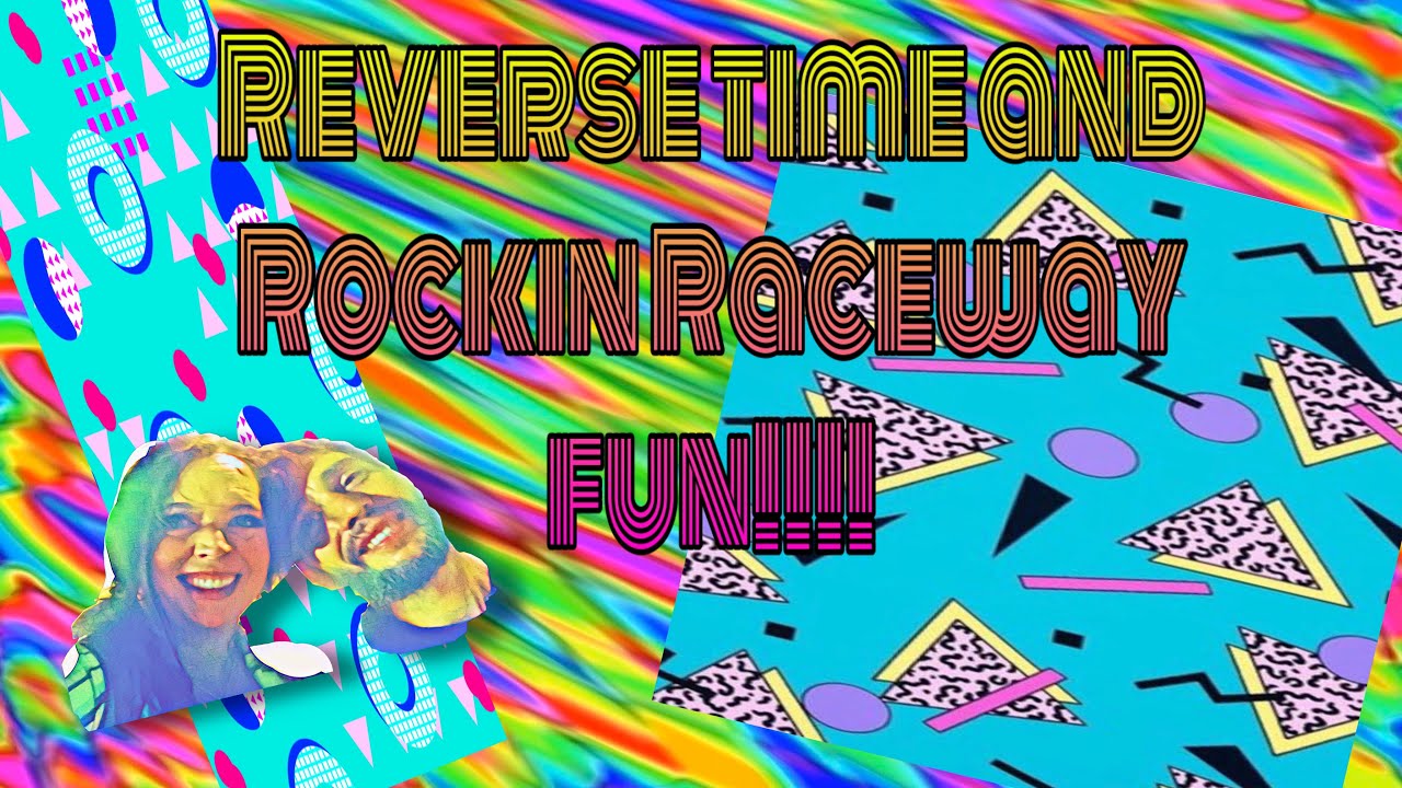 Reverse Time Ride at the Island and some fun at Rockin Raceway!!! - YouTube