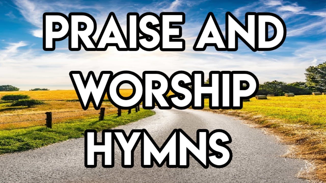 Praise And Worship Hymns || English Devotional Hymns || [PART - 5 ...