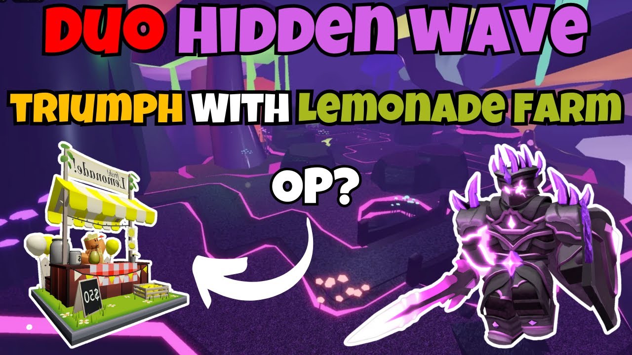 DUO HIDDEN WAVE TRIUMPH WITH LEMONADE FARM | OP SKIN? | Roblox Tower ...