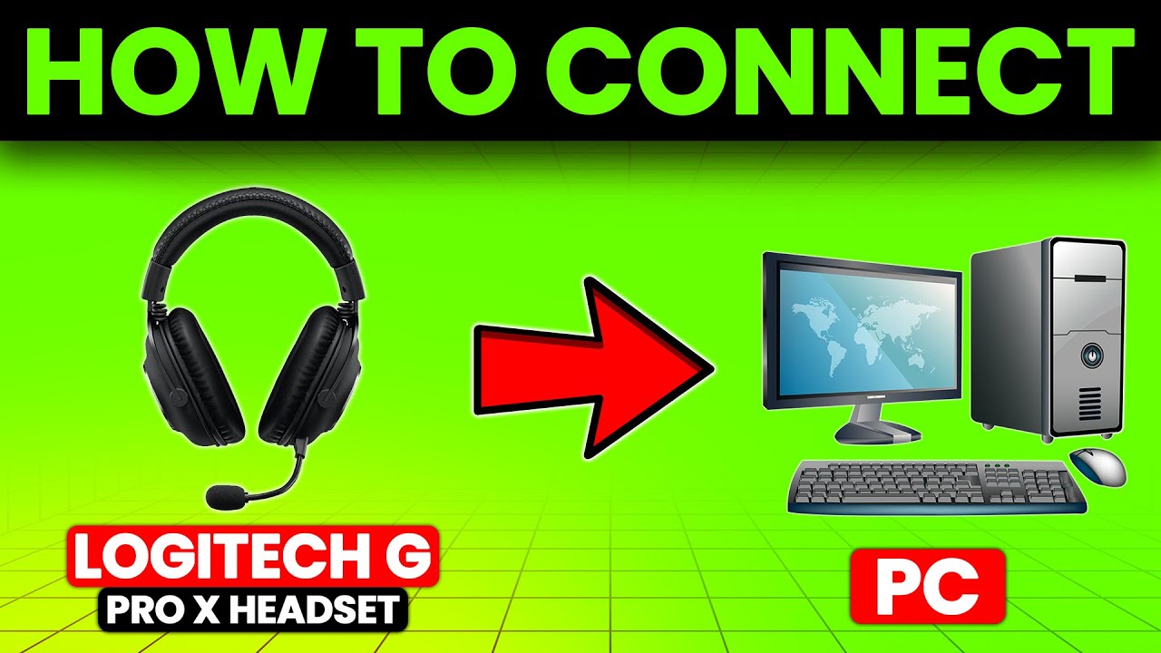How To Connect Logitech G Pro X Headset To PC (How To Set Up Logitech G ...