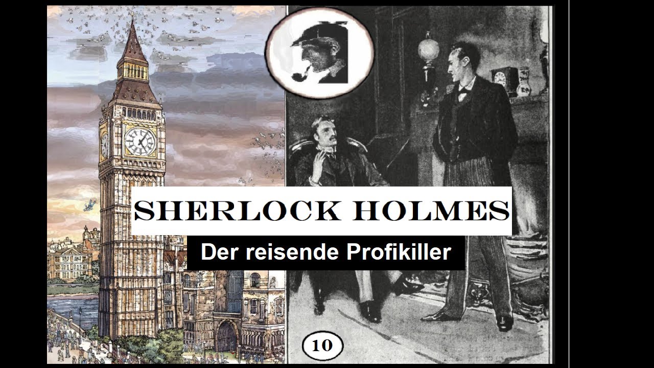 Sherlock Holmes: Der reisende Profikiller (Hörspiel) Folge 10. - YouTube