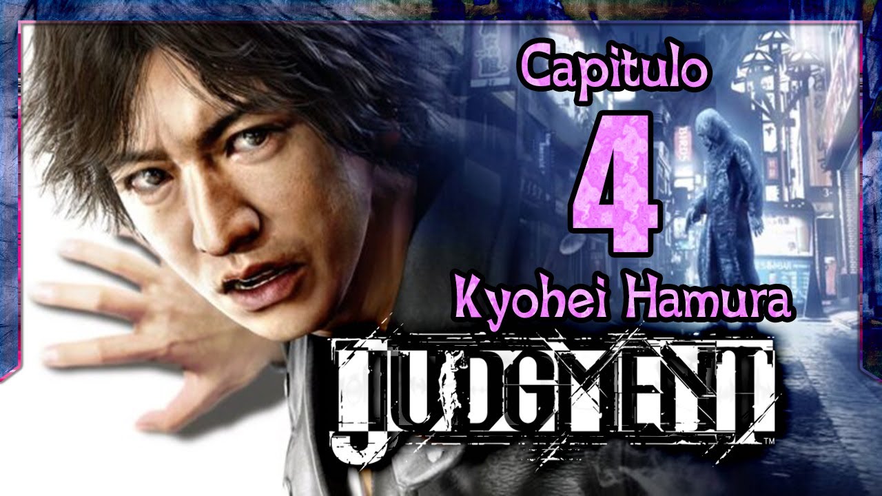 Judgment - Capítulo 4 ''Juicio a Kyohei Hamura'' en Español - YouTube