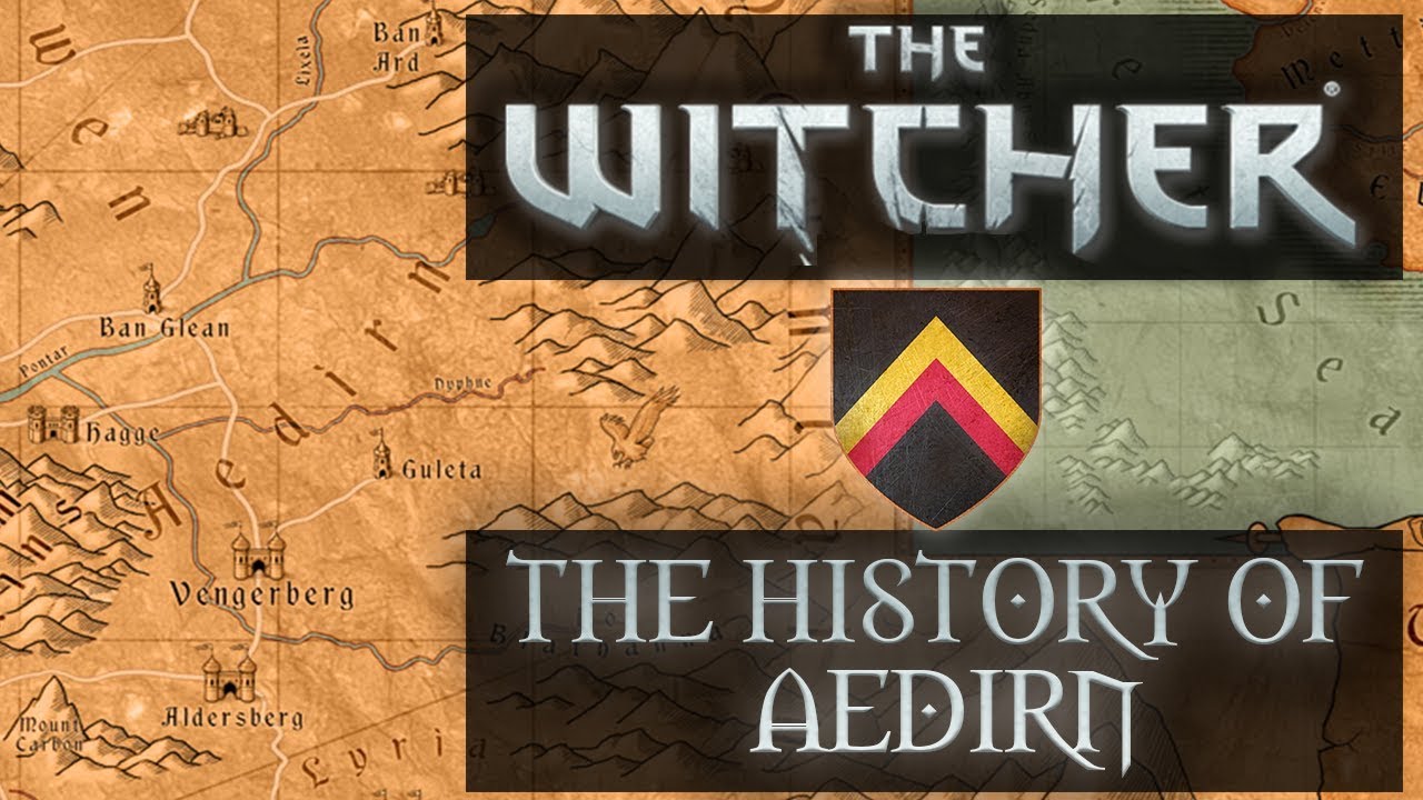 Witcher The History Of Aedirn - Witcher Lore - Witcher Mythology ...