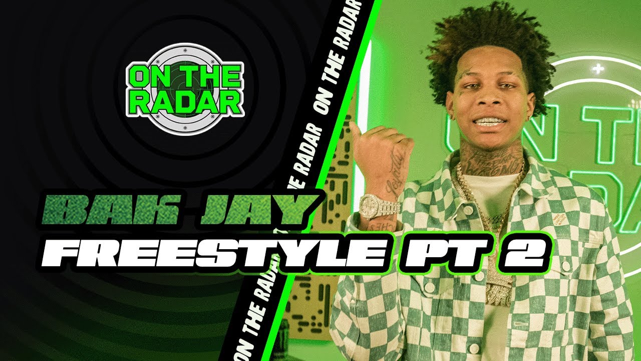 The BAK Jay "On The Radar" Freestyle (PART 2) - YouTube