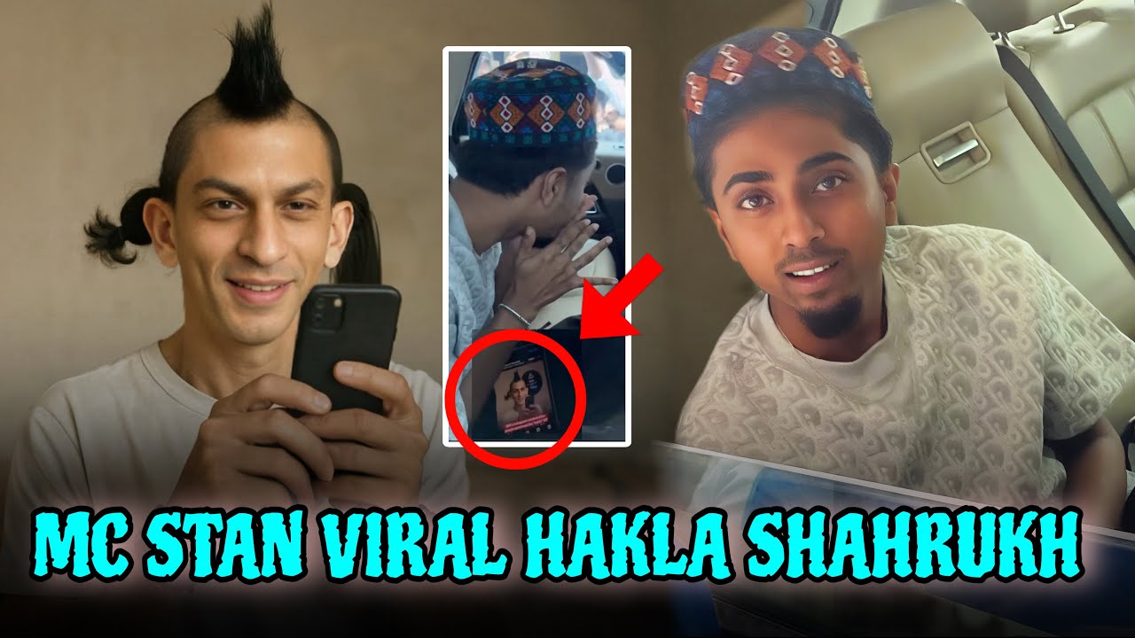 MC STAN VIRAL WITH HAKLA SHAHRUKH KHAN | HAKLA SHAHRUKH KHAN MEMES ON ...