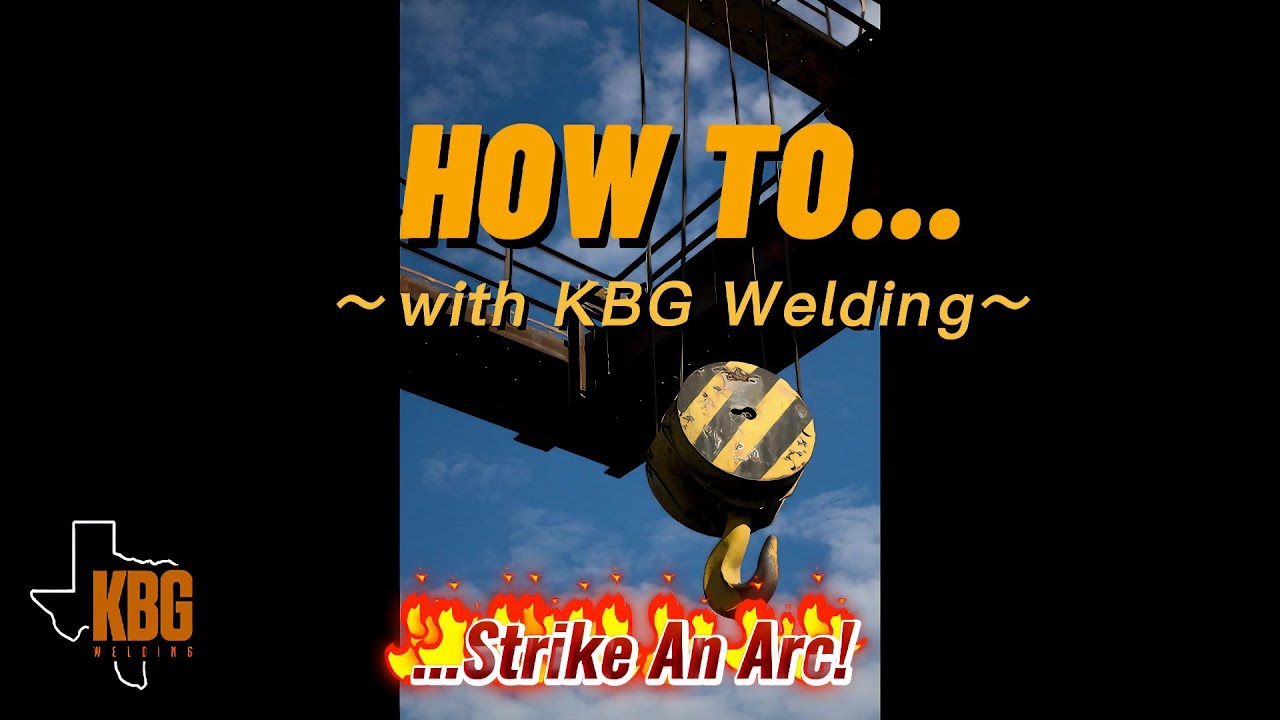 Master the Arc Strike: Avoid Sticking & Boost Your Welding Skills | How ...