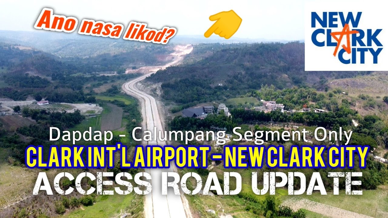 2nd BRIDGE UPDATE & BEYOND, CLARK INT'L AIRPORT - NEW CLARK CITY ACCESS ...