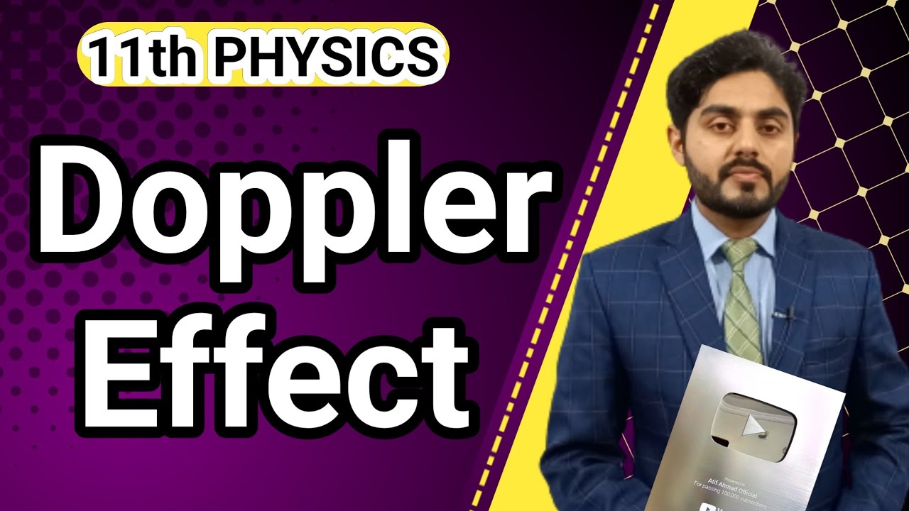 Dopplers Effect class 11 nbf | 11th Physics ch 8 | kpk board ...