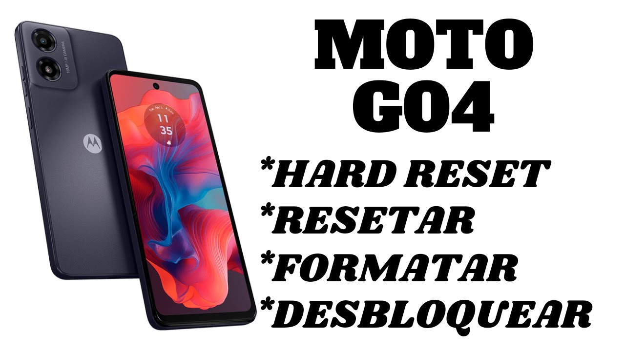 Dr.Celular - Moto G04 - Hard Reset - Resetar - Formatar - Desbloquear ...