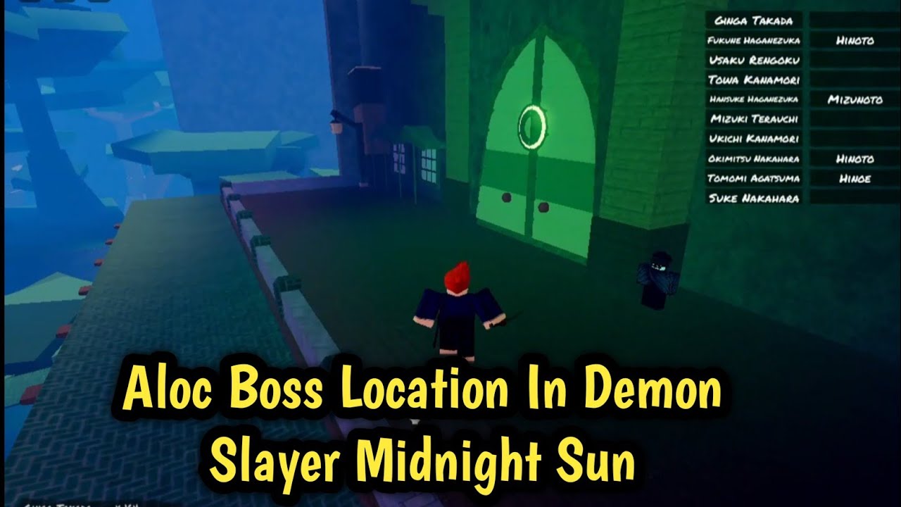 Aloc Boss Location In Demon Slayer Midnight Sun | How To Find Aloc Boss ...