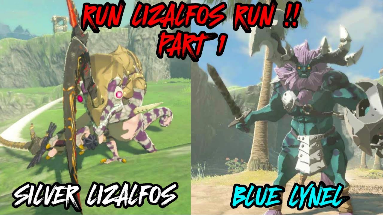 LYNEL BLUE VS SILVER LIZALFOS ! PART 1(The Legend of Zelda: Tears of ...