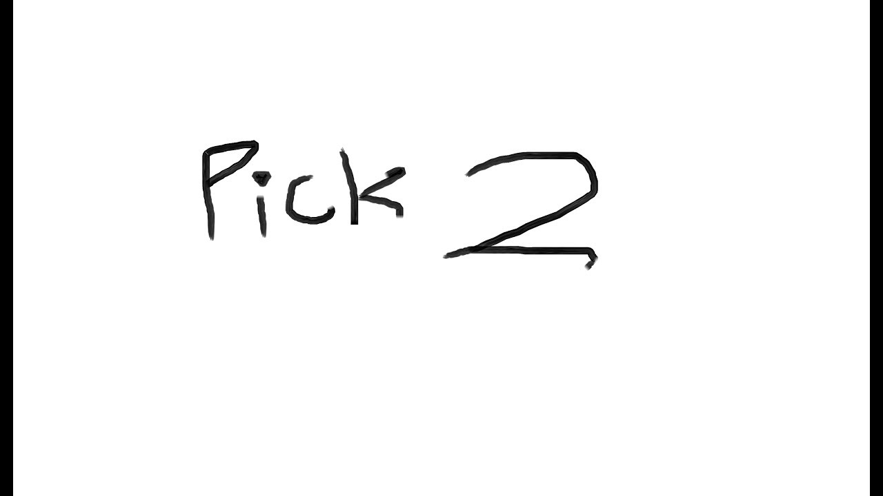 pick 2 - YouTube