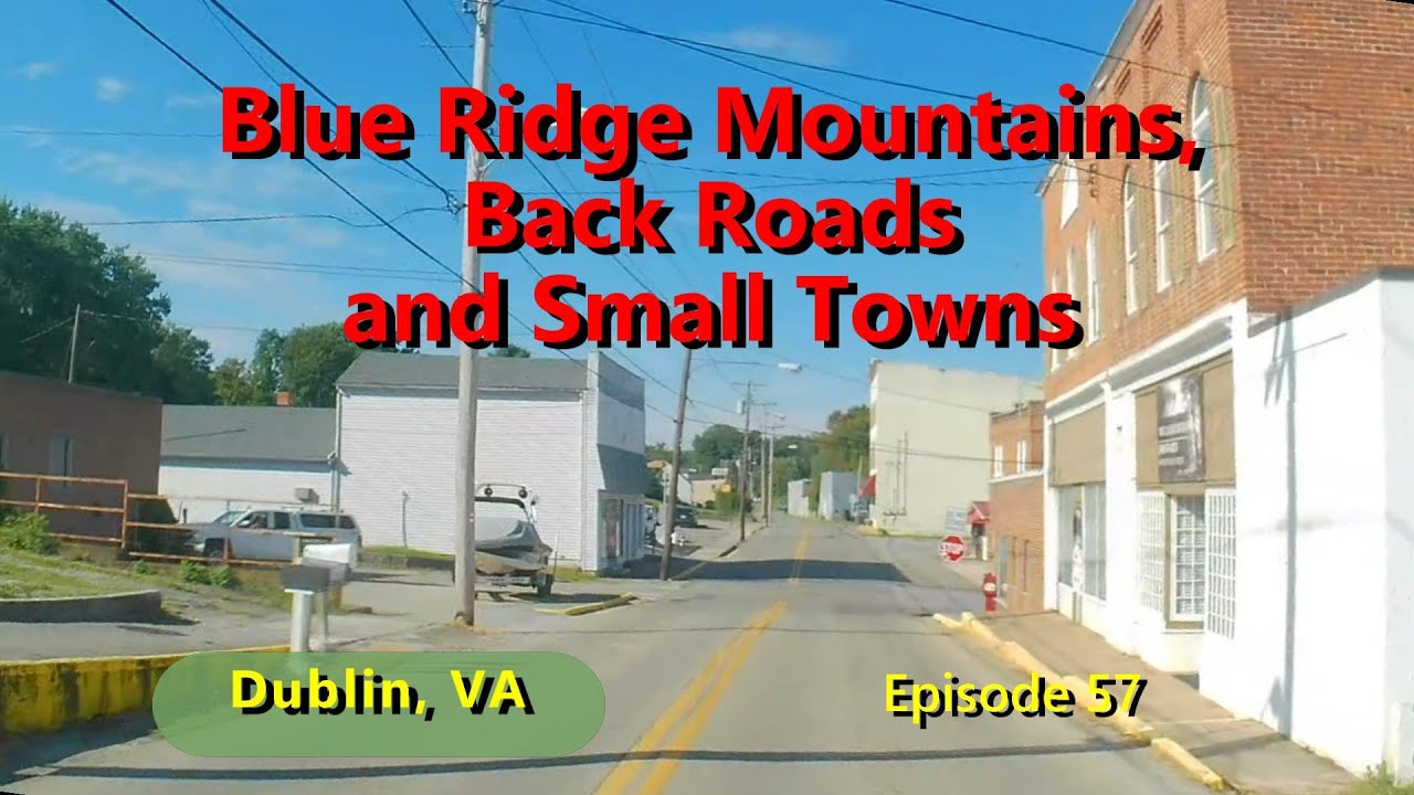 Dublin, VA - YouTube