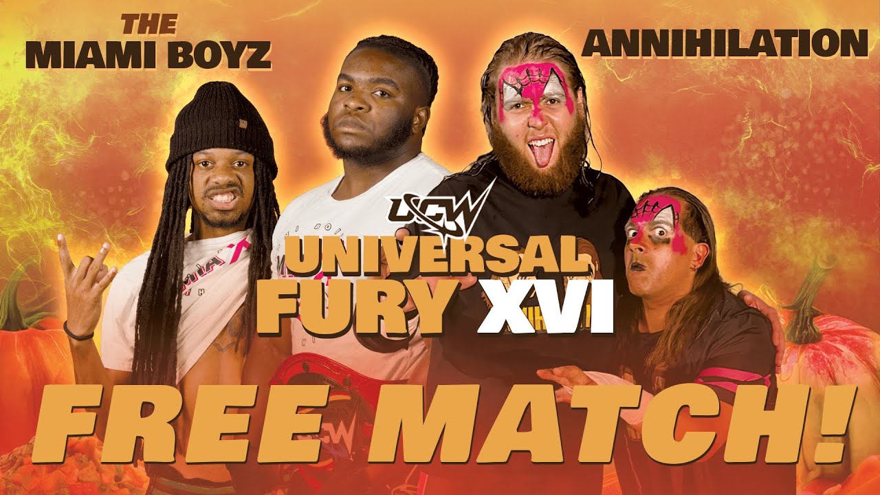 [FREE MATCH] Annihilation vs The Miami Boyz - UCW Universal Fury XVI ...