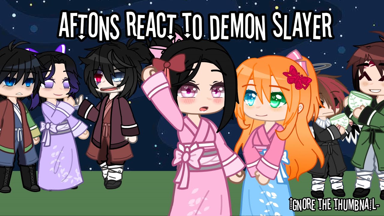||Aftons react to Demon Slayer||FNaF Gacha club|| - YouTube