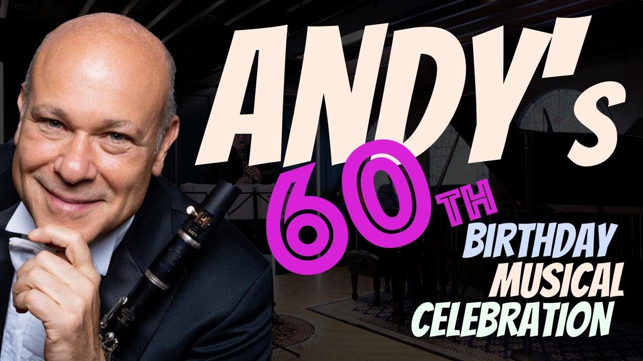 Andrew Simon 60th Birthday Musical Celebration - YouTube