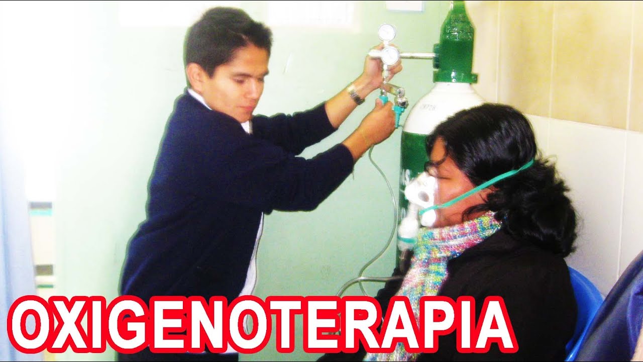 🔴 QUE ES LA OXIGENOTERAPIA | COMO SE REALIZA CORRECTAMENTE - YouTube