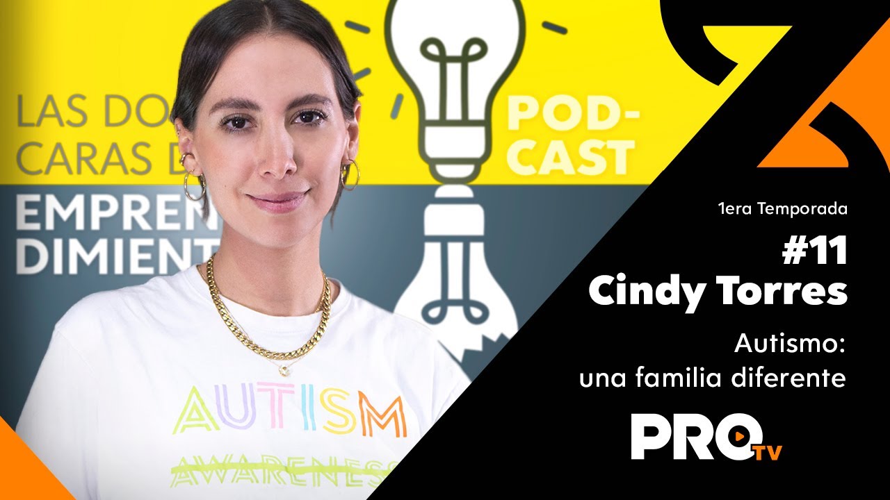 11 | Cindy Torres | Autismo: una familia diferente - YouTube
