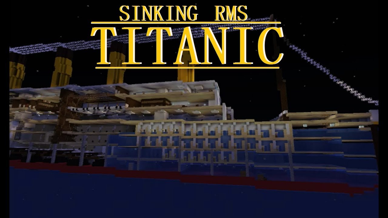 Titanic movie part 5 - Sinking RMS Titanic - ship inside ,Minecraft ...